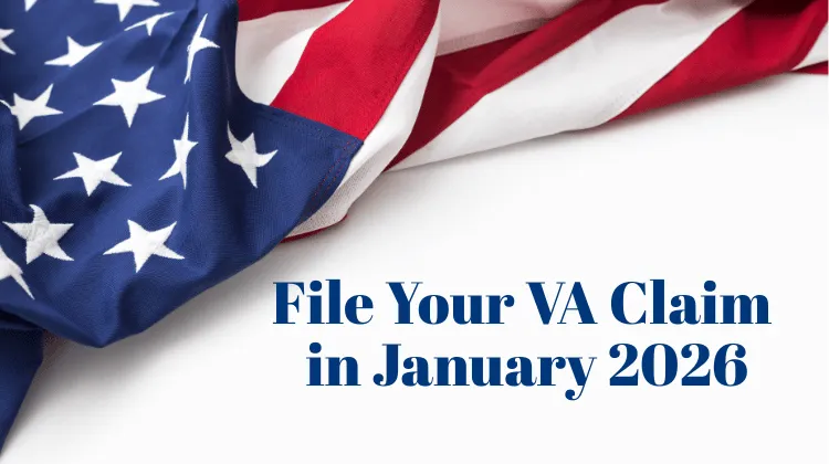 File Your VA Disability Claim in January 2026: Why Timing Matters ...