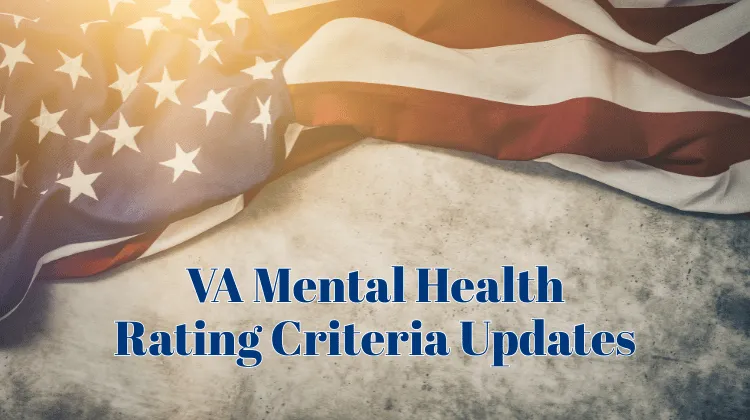 New VA Mental Health Rating Criteria: What's Changing in 2026 ...